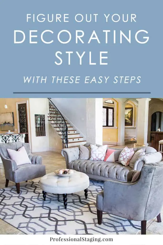 How to Determine Your Decorating Style - MHM Professional Staging